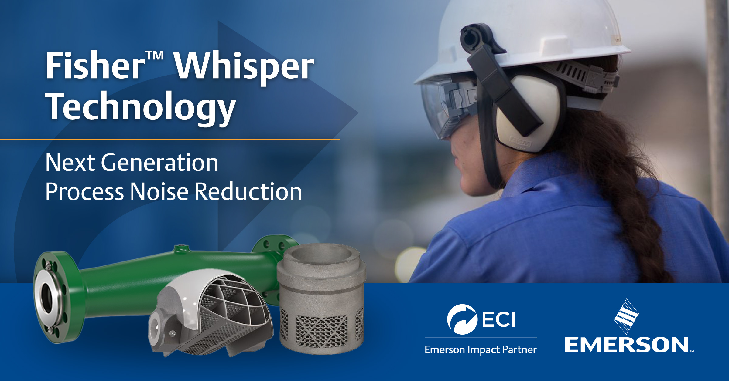 Reduce Process Noise With Fisher™ Whisper Technology